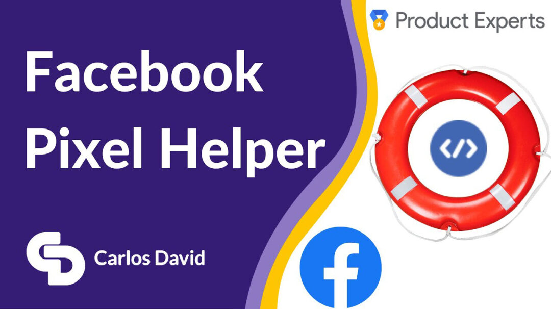 Facebook Pixel Helper - Cómo usarlo